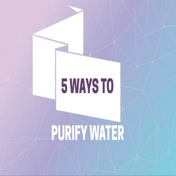 5 Ways to Water Purification | PPT