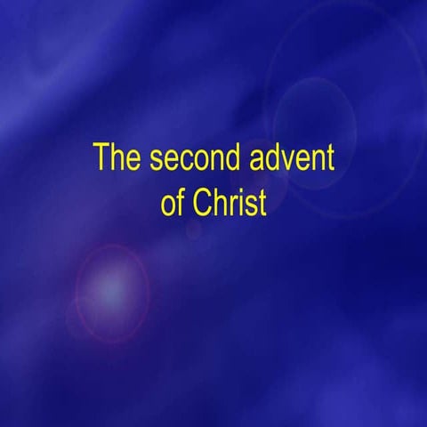 217 The second advent of Christ WH | PPT