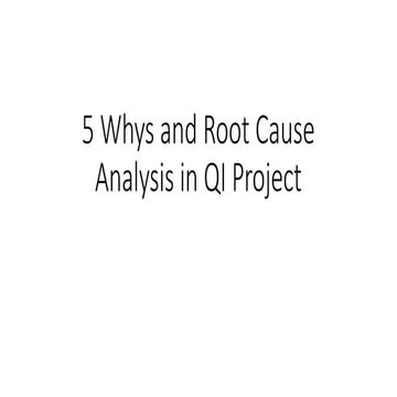 Effective Use of 5 Whys and Root Cause Analysis in Healthcare Quality ...