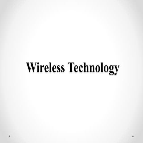 wireless Technology | PPTX | Smartphones | Consumer Electronics