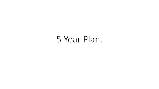 5 year plan (1) | PPT
