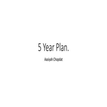 5 year plan | PPTX