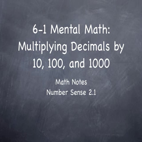 6-1 Mental Math: Multiplying Decimals by 10, 100, 1000 | KEY