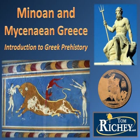 Minoan and Mycenaean Greece (Ancient History) | PPTX