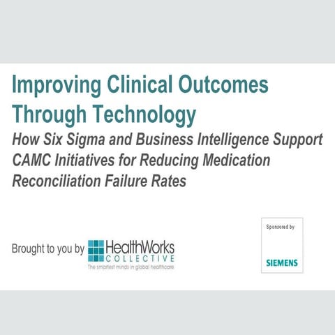 Improving Clinical Outcomes through Technology | PPTX