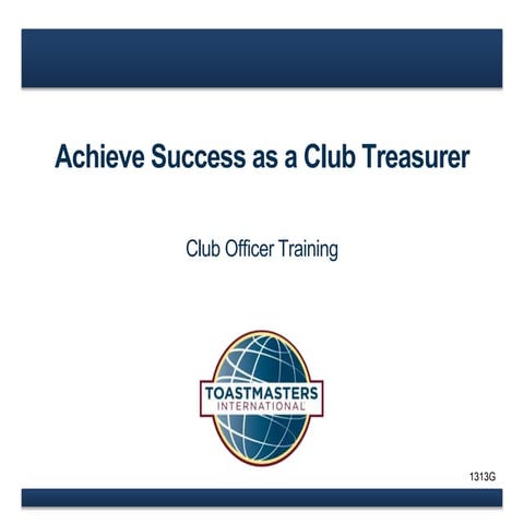 How to Succeed as Club Treasurer | PPTX