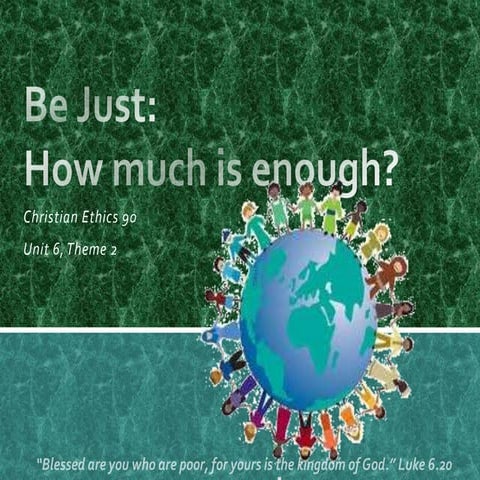 6.2 be just how much is enough | PPT