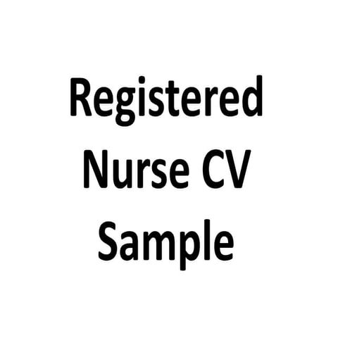 Registered nurse cv sample | PPTX