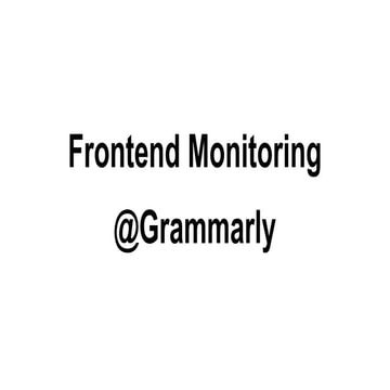 WebCamp:Front-end Developers Day. Алексей Ященко, Сергей Руденко "Фронтенд-мониторинг в ...