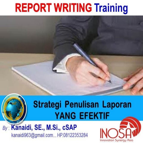 Materi6: Pelatihan REPORT WRITING_Strategi Penulisan Laporan yang Efektif" | PPT