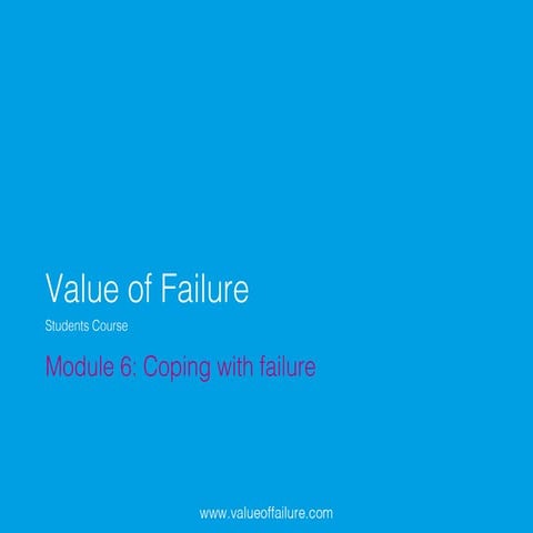 Module 6 Coping With Failure | PPT