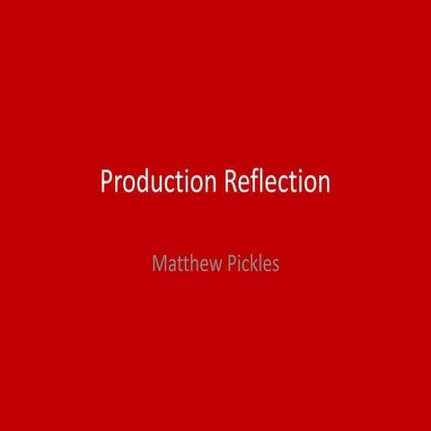 6. production reflection | PPTX