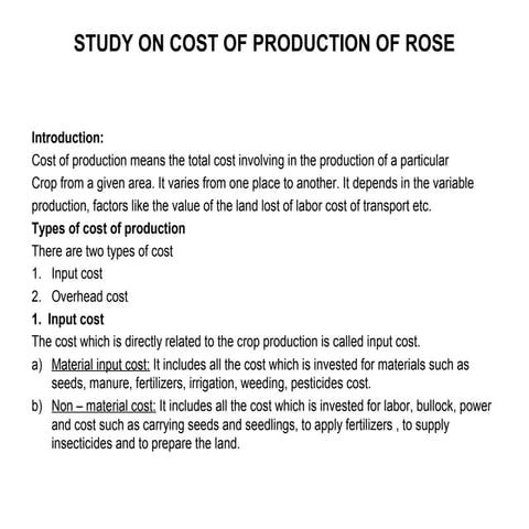 6. study of production cost of rose | PPT