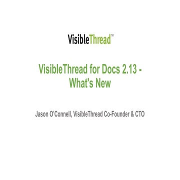 VisibleThread for Docs 2.13 - What's New | PPT