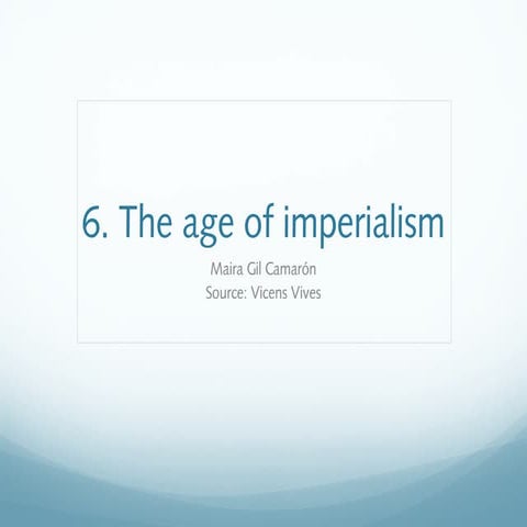 6. The age of Imperialism | PPT