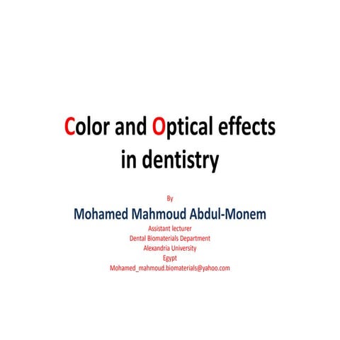 color and optical effects in dentistry | PPTX