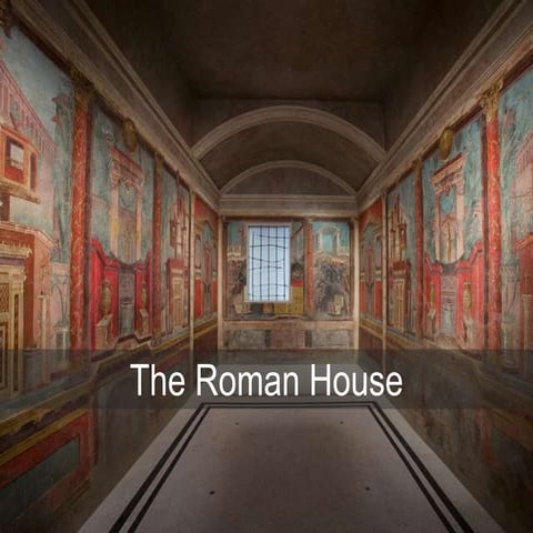 The Roman House | PPTX