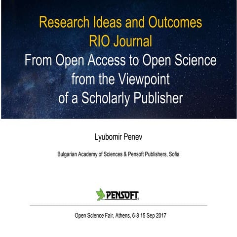 Research Ideas and Outcomes (RIO) Journal: from Open Access to Open ...
