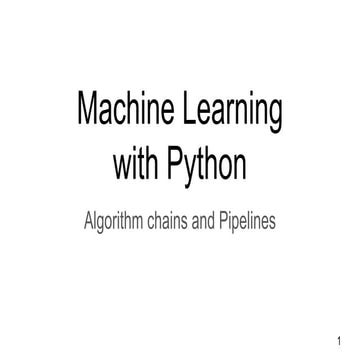 6.algorithm chains and piplines | PPT