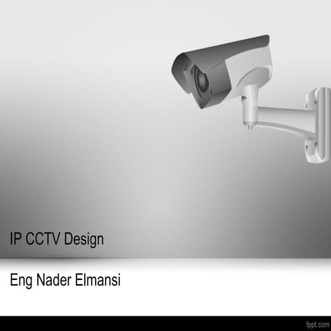 6.0 IP CCTV video integration | PPT
