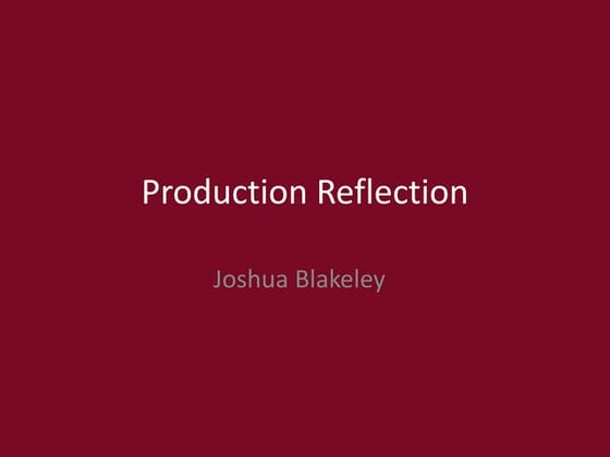 6. production reflection | PPT