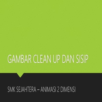 Gambar clean up dan sisip | PPTX