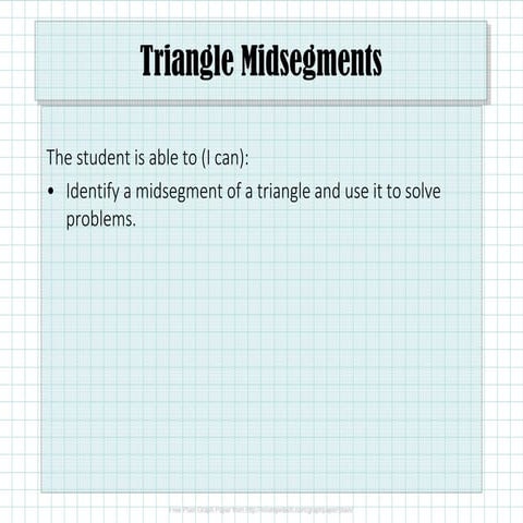 6.4 Triangle Midsegments | PPT