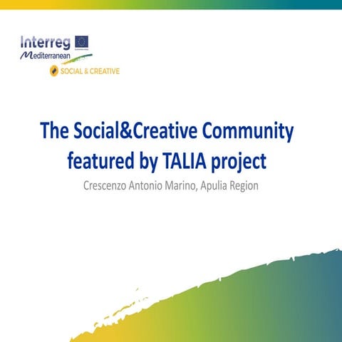 The Social&Creative Community featured by TALIA project | PPT
