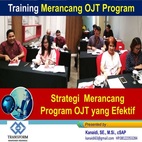 Strategi MERANCANG PROGRAM OJT yang EFEKTIF_ Materi Training | PPTX