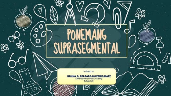 Ponema Segmental at Suprasegmental .pptx