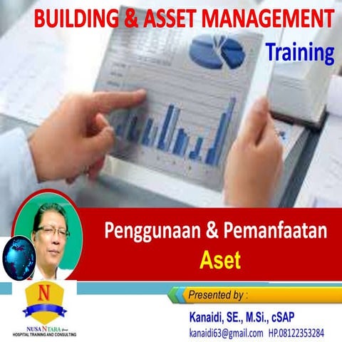 Pemanfaatan Aset _ Materi Training "BUILDING & ASSETS MANAGEMENT" Rumah Sakit | PPT