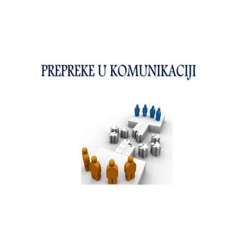 prepreke u komunikaciji | PPTX
