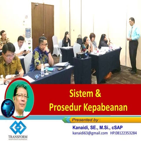 Sistem & Prosedur Kepabeanan _ Materi Training "PERDAGANGAN INTERNASIONAL & EXPORT-IMPORT" | PPTX