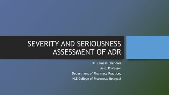 SEVERITY AND SERIOUSNESS ASSESSMENT OF ADR’S | PPTX