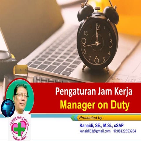 Pengaturan Jam Kerja Manager on Duty di RS | PPTX