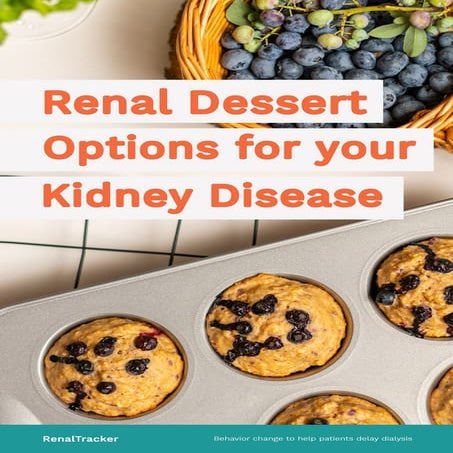 Renal Dessert Options for Your Kidney Disease | PDF