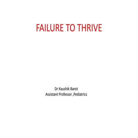 Failure to thrive | PPT