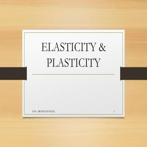 6.Elasticity (BIOMEDICAL PHYSICS)pptx | PPTX | Physics | Science