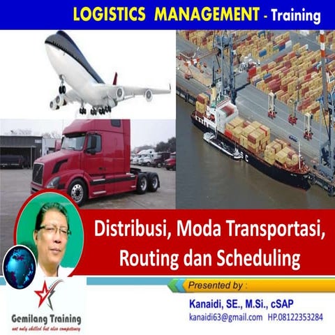 Distribusi, Moda Transportasi, Routing & Scheduling _Training ...