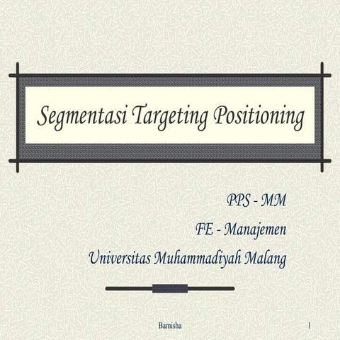 6._Segmentasi_Targeting_Positioning.ppt