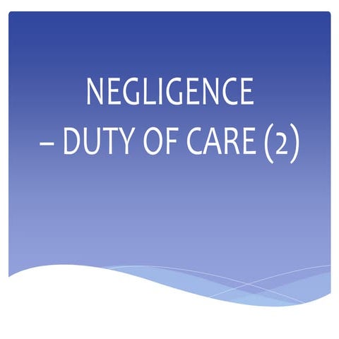 6. NEGLIGENCE - DUTY OF CARE (LIABILITY FOR OMISSIONS).pptx