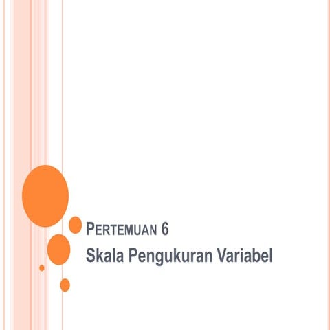 6. Skala Pengukuran variabel.ppt