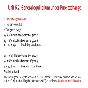 6.2 General equilibrium under pure exchange, with production and output ...