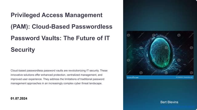 Cloud Based Password Less Password Vaults The Future Of It Security Ppt