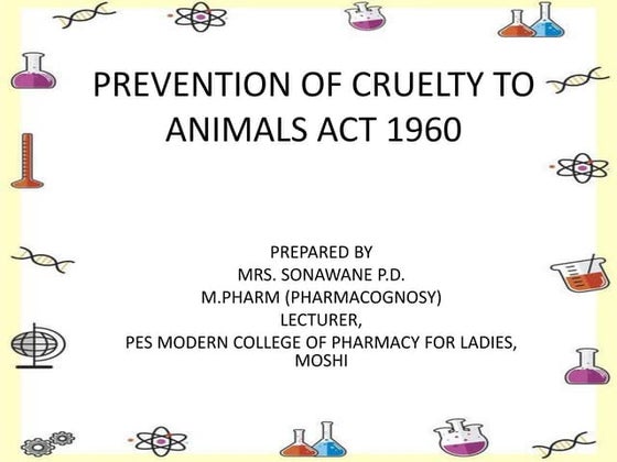The Prevention of cruelty to animals act 1960 | PPTX | Zoos & Aquariums ...
