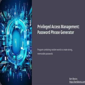 Password Phrase Generator : privileged access management | PPTX