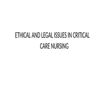6. ETHICAL AND LEGAL ISSUES IN CRITICAL.pptx | Parenting Babies and Toddlers | Parenting