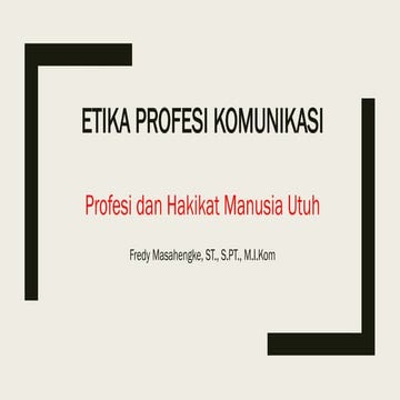 6. Profesi dan Hakikat Manusia Utuh.pptx