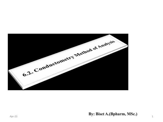 Conductometry | PPTX