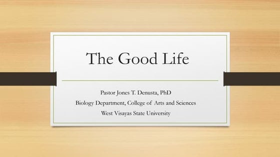 STS_Topic-5-The-Good-Life.pptx | Spirituality | Religion & Spirituality
